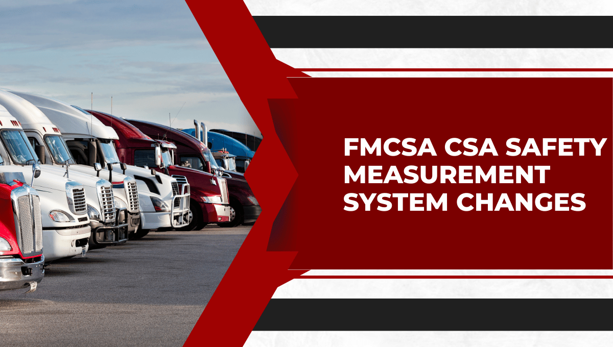 FMCSA CSA Safety Measurement System Changes | Infinit-I