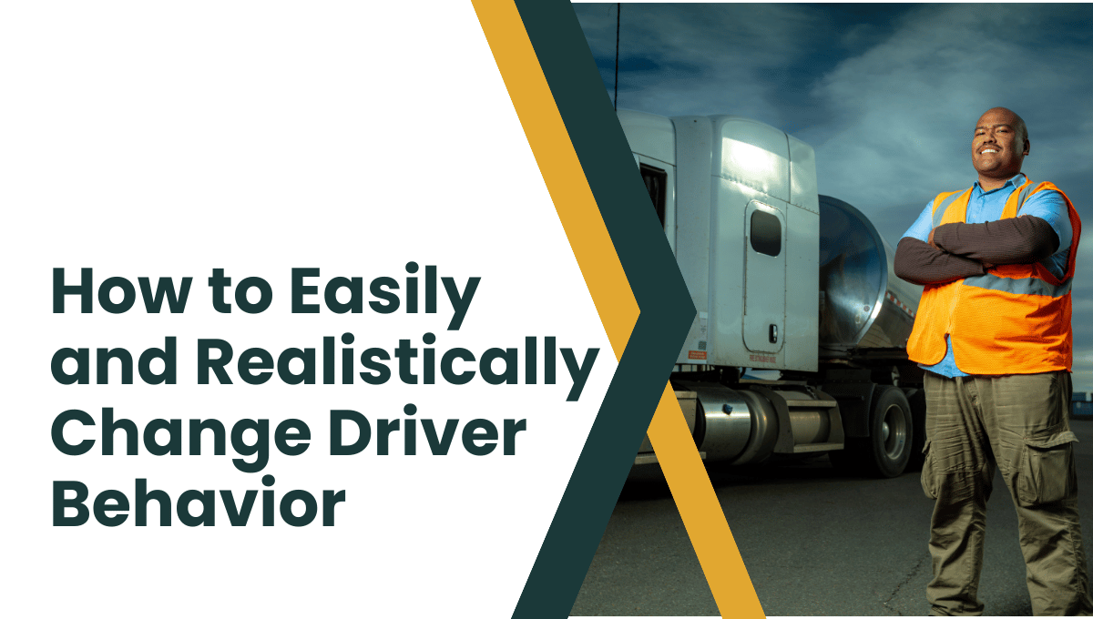 How To Easily And Realistically Change Driver Behavior | Infinit-I