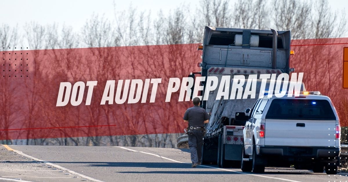 Mastering DOT Audit Preparation: Your Road To Success | Infinit-I
