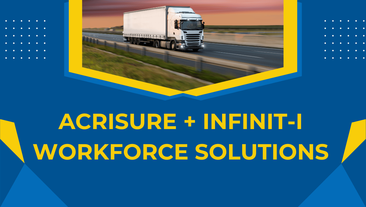 ACRISURE + INFINIT-I WORKFORCE SOLUTIONS | Infinit-I