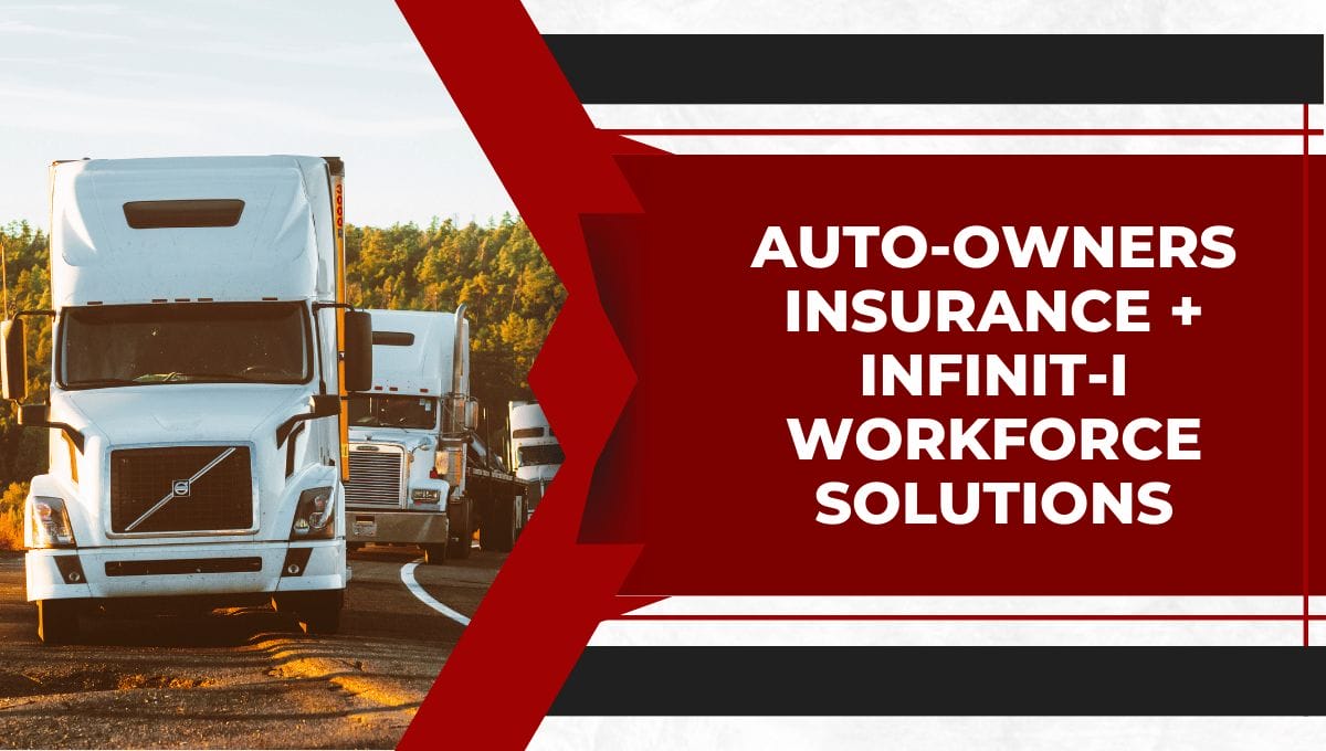 AUTO-OWNERS INSURANCE + INFINIT-I WORKFORCE SOLUTIONS | Infinit-I
