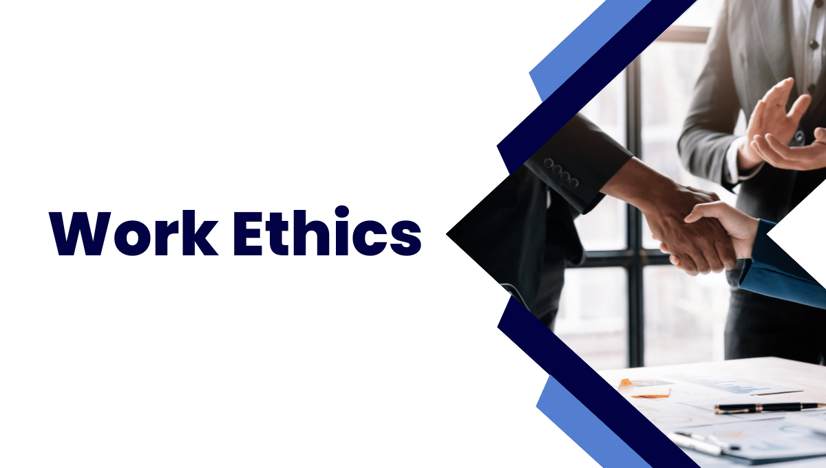 Work Ethics | Infinit-I