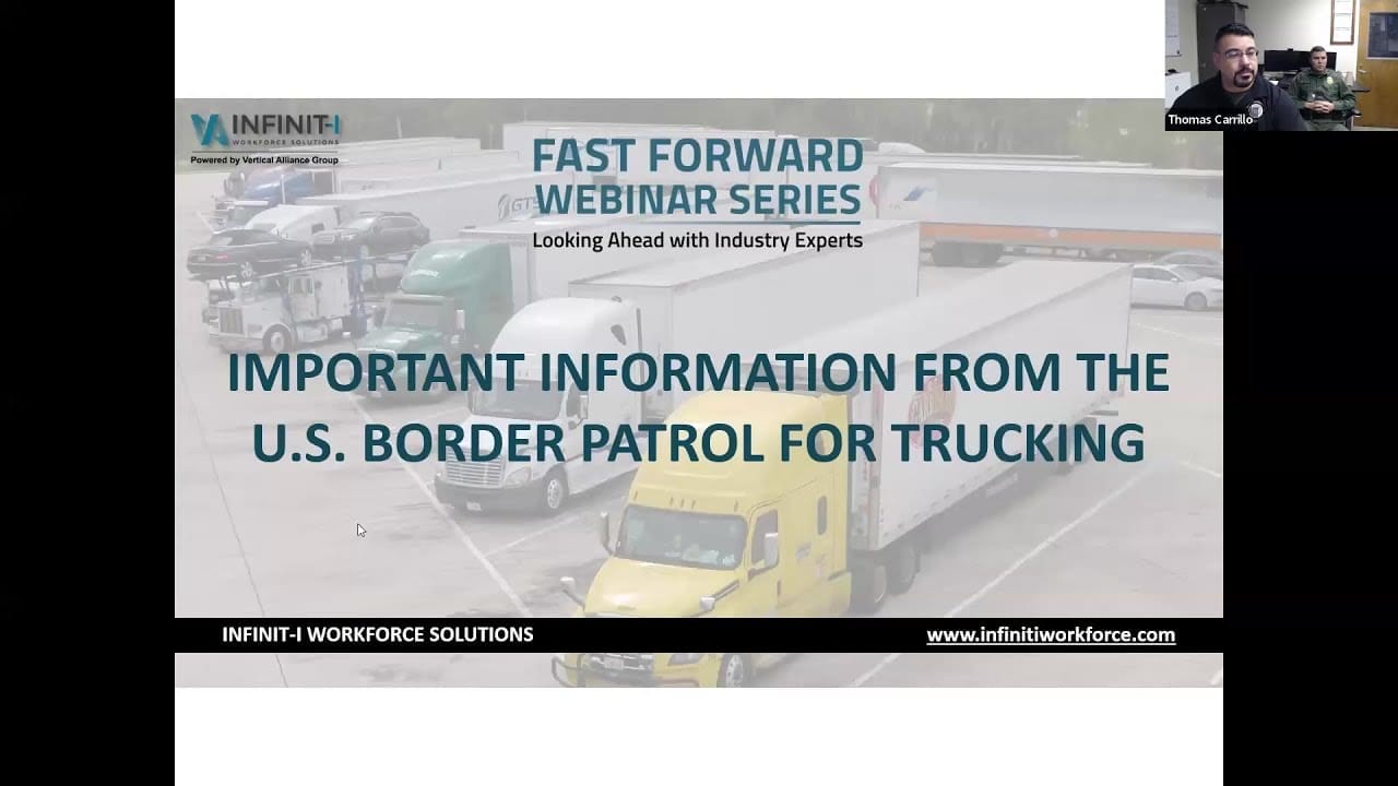 U.S. Border Patrol To Truck Drivers | Infinit-I